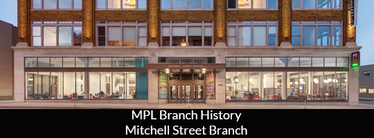 MPL Branch History: Mitchell Street · MPL